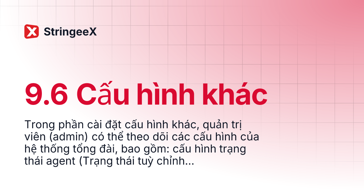 9.6 Cấu hình khác | StringeeX